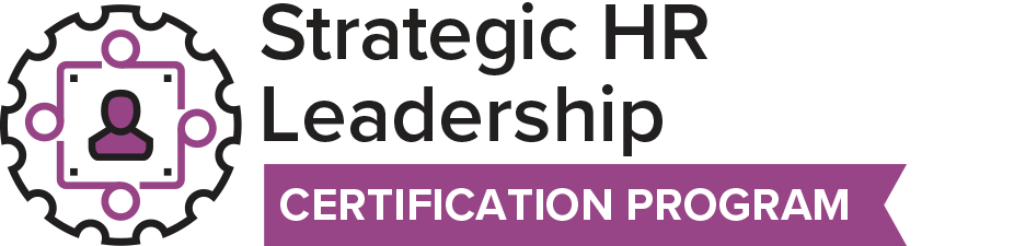 Strategic HR Leadership (SHRL) Certification - Human Capital Institute